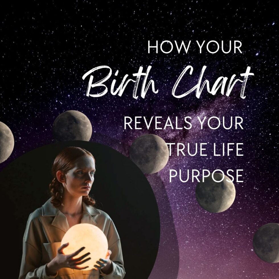 How Your Birth Chart Reveals Your True Life Purpose - dasraas.com